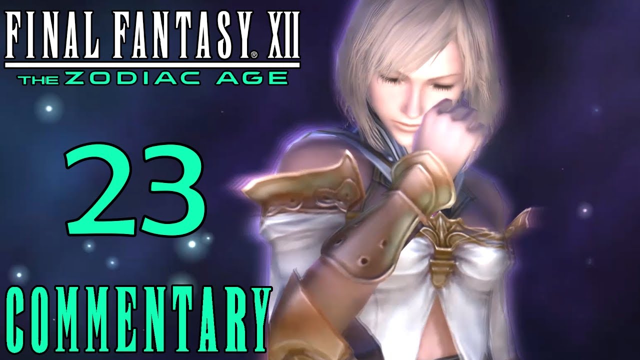 Final Fantasy XII The Zodiac Age Walkthrough Part 23 - First Quickening ...