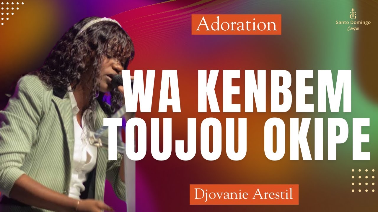 Wa kenbe m toujou okipe | Djovanie Arestil | TG Santo Domingo - YouTube