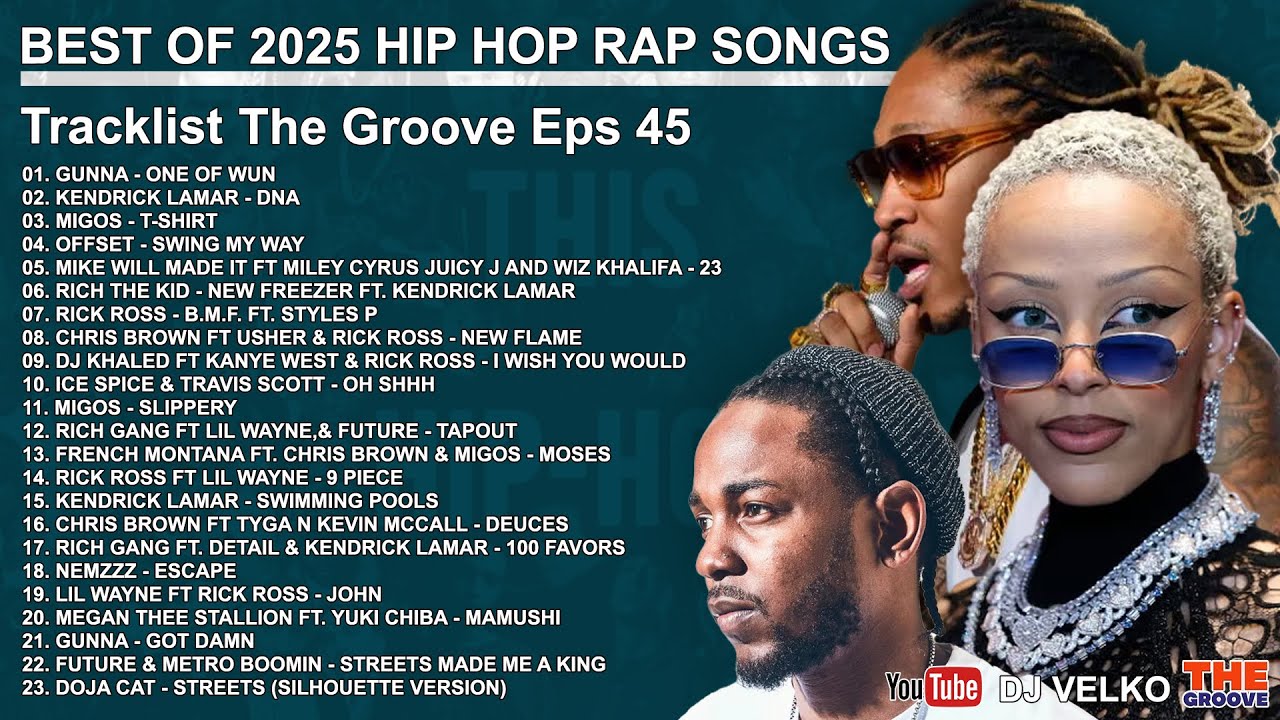 BEST OF 2025 HIP HOP RAP SONGS | DJ VELKO| Kendrick, Rick Ross, Doja ...