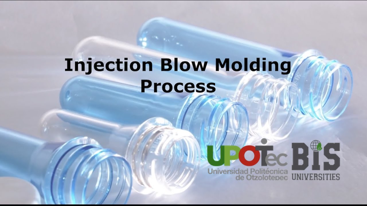 Injection Blow Molding Process - YouTube