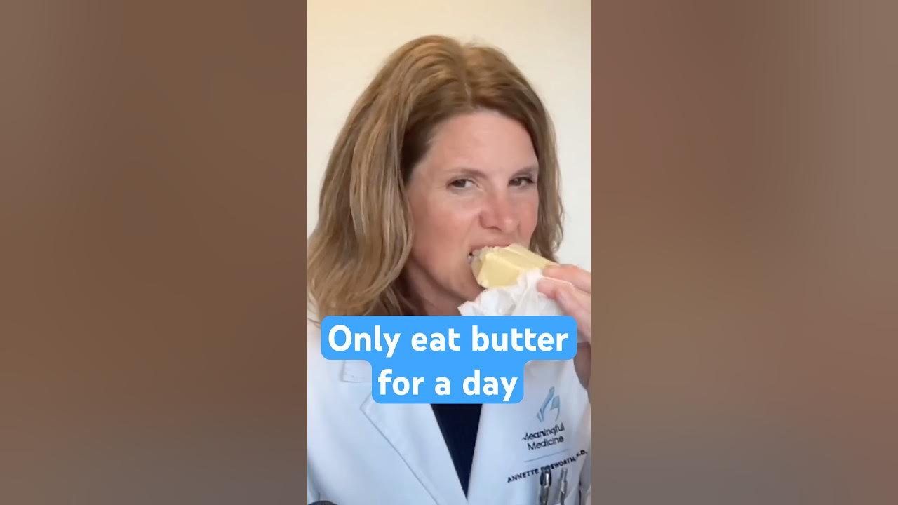 Why I Tell My Patients To Eat Butter Youtube