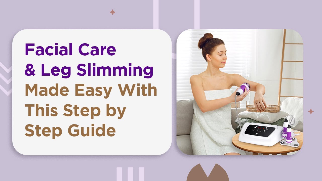 How to Operate Facial Care & Leg Slimming with our 3-in-1 40K ...