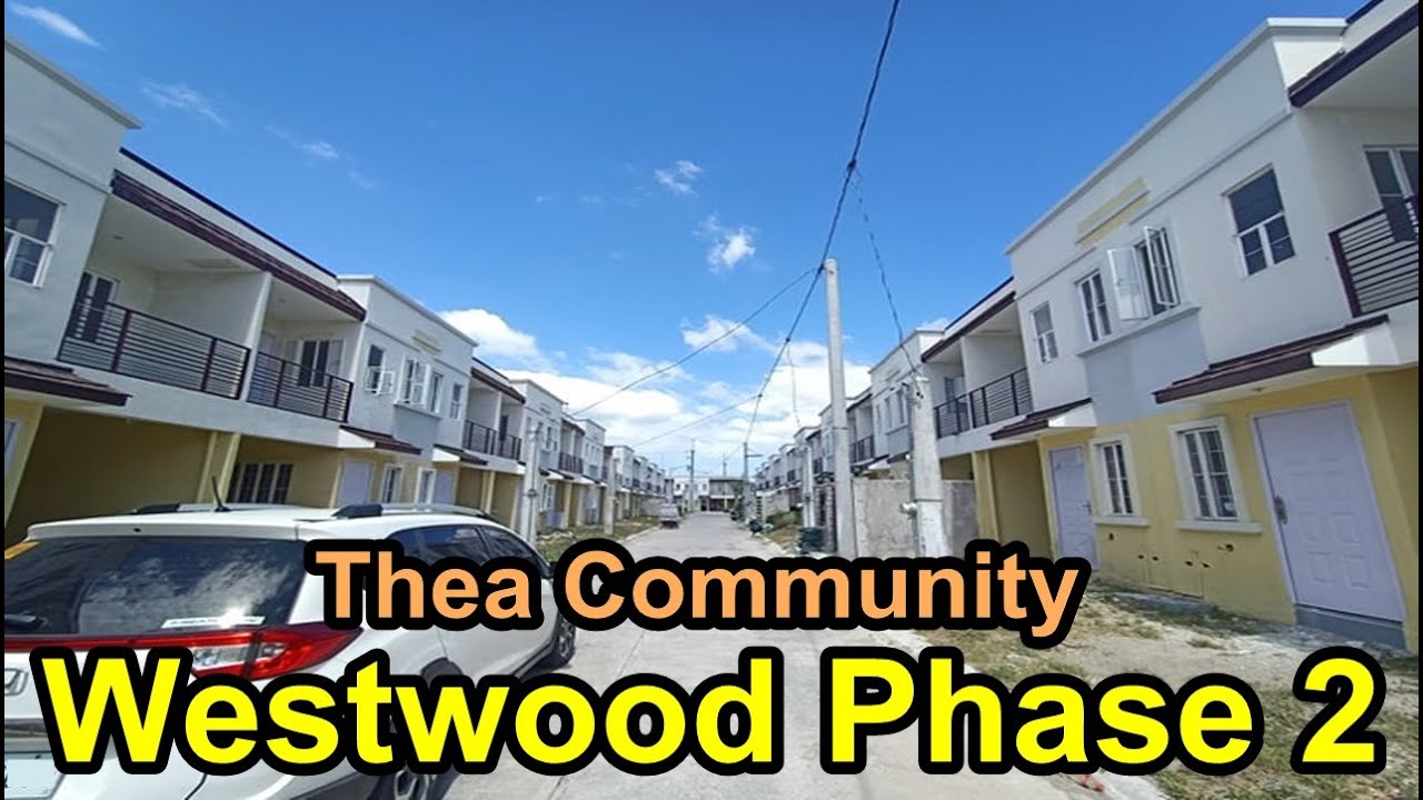 Westwood Phase 2 / Thea Community / Lancaster New City Cavite - YouTube