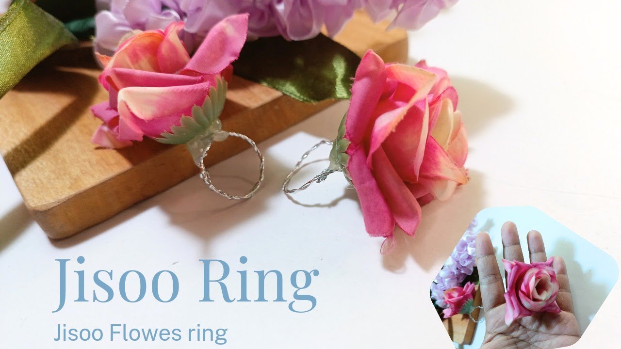 How to Make Jisoo's Flower Ring | Jisoo Flower artificial - YouTube