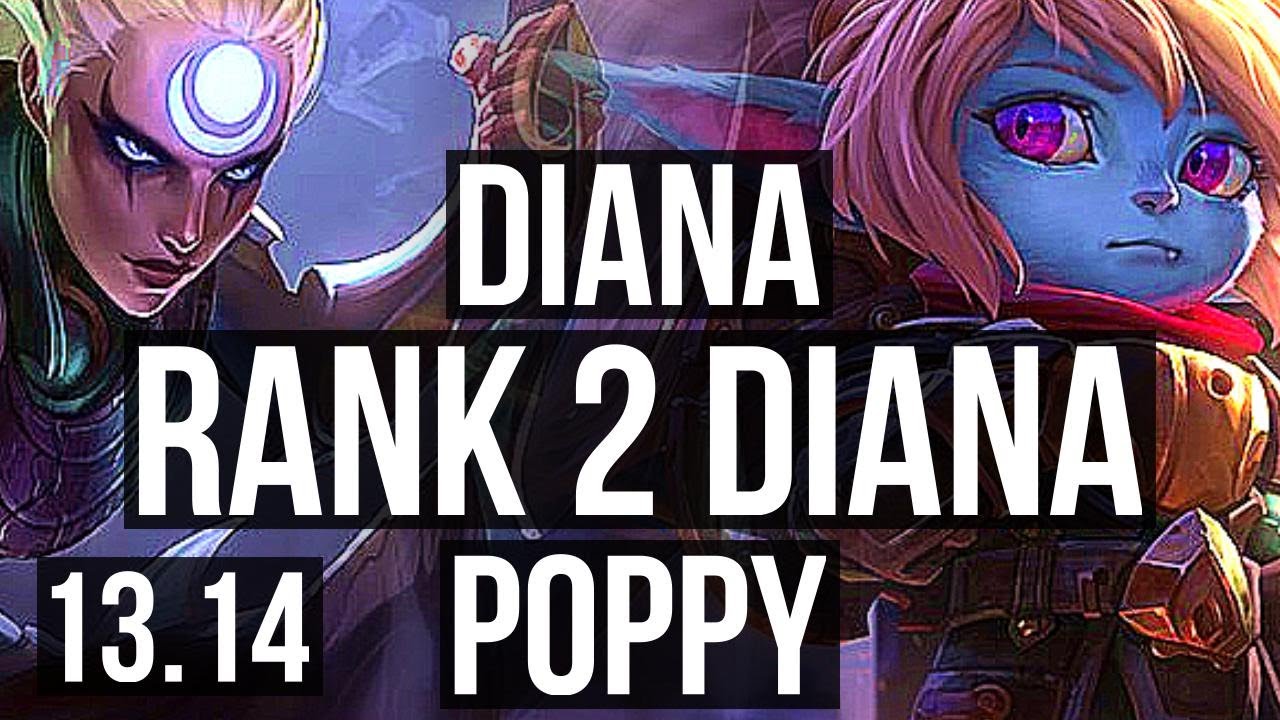 DIANA vs POPPY (JNG) | Rank 2 Diana, 12/1/5, Legendary | KR Grandmaster ...