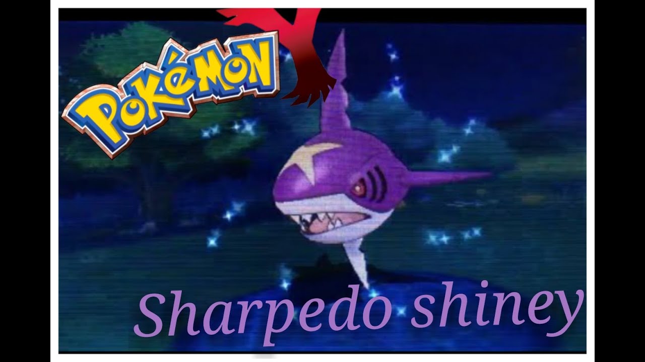 ⭐#5-Sharpedo shiny/Shiny Sharpedo[Pokémon Y] - YouTube