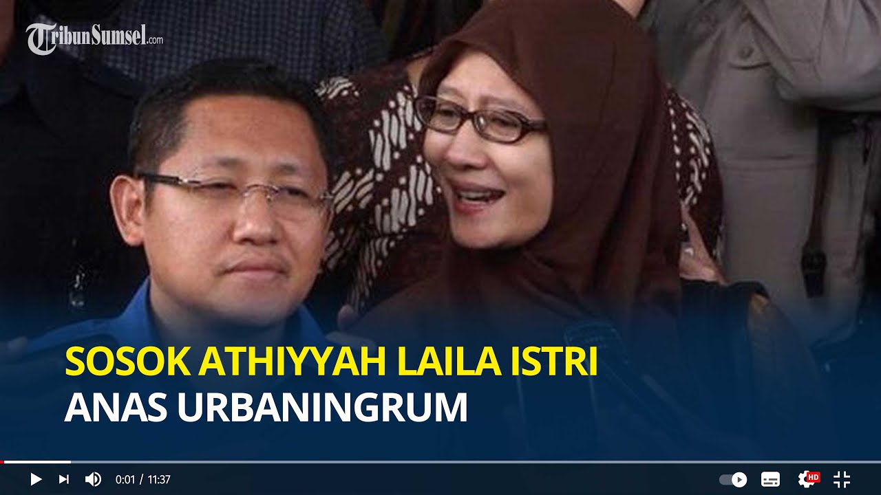 Sosok Athiyyah Laila Istri Anas Urbaningrum, Setia 8 Tahun Tunggu Suami Keluar Penjara, Anak ...