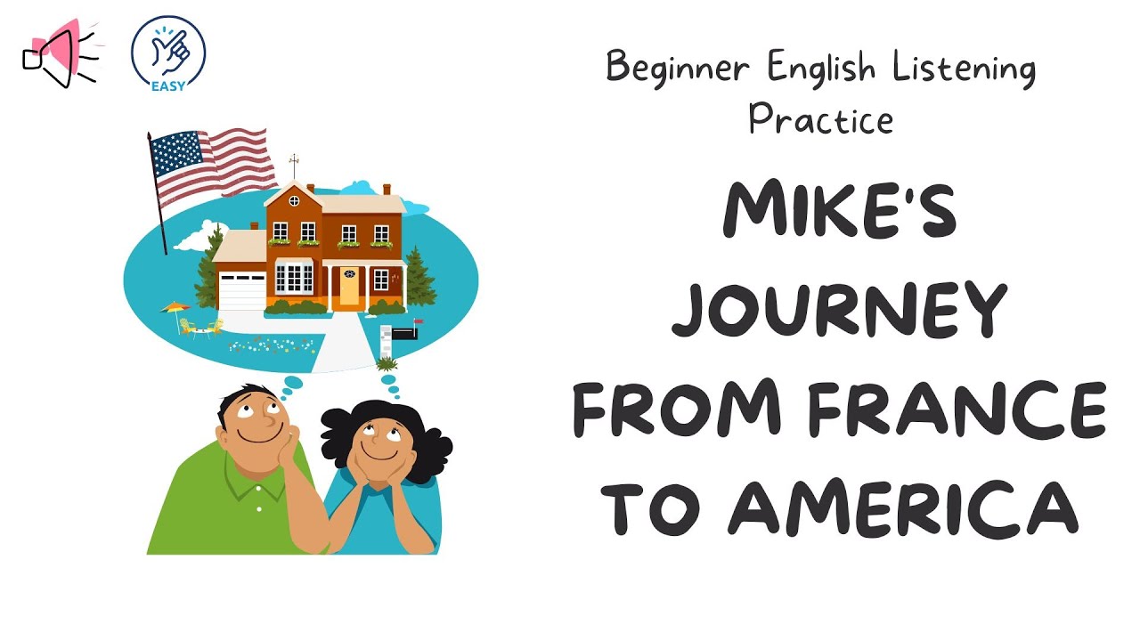 Mike's Journey from France to America: An Easy English Story for ...