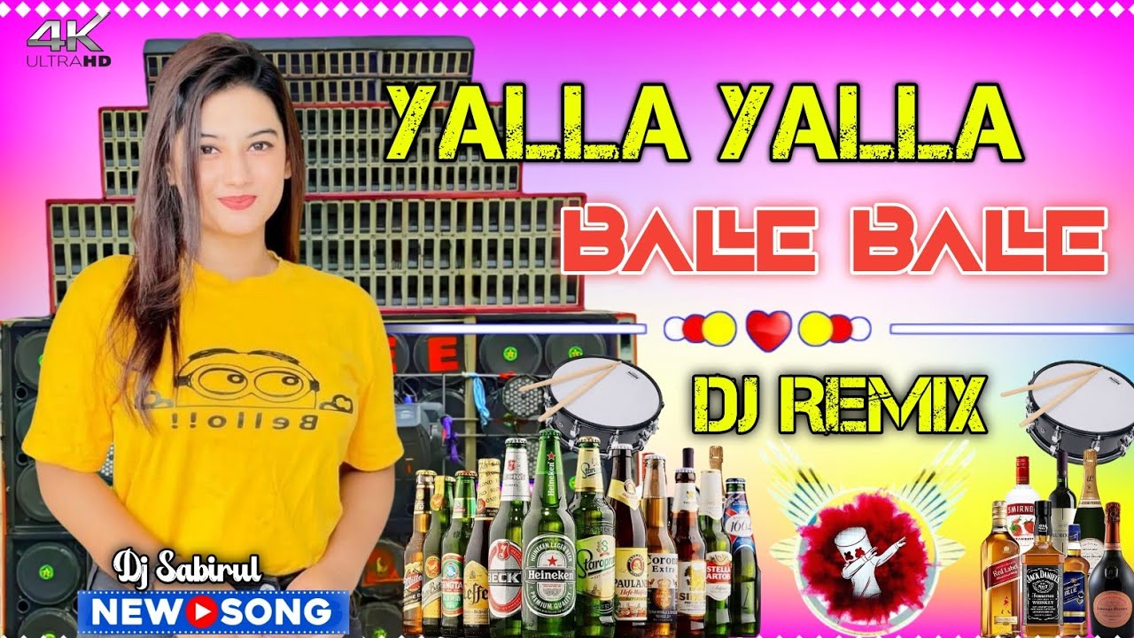 Yalla Yalla Balle Balle Dj Remix Full khatra Hard Bass Matal Dance ...