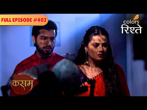 Rishi yearns to find the truth | Kasam - Tere Pyaar Ki | Full Episode 402 | Colors Rishtey