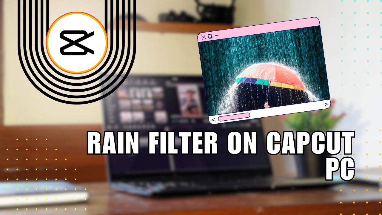 GUIDE: Capcut filter preset ; RAIN FILTER TUTORIAL | How To - YouTube
