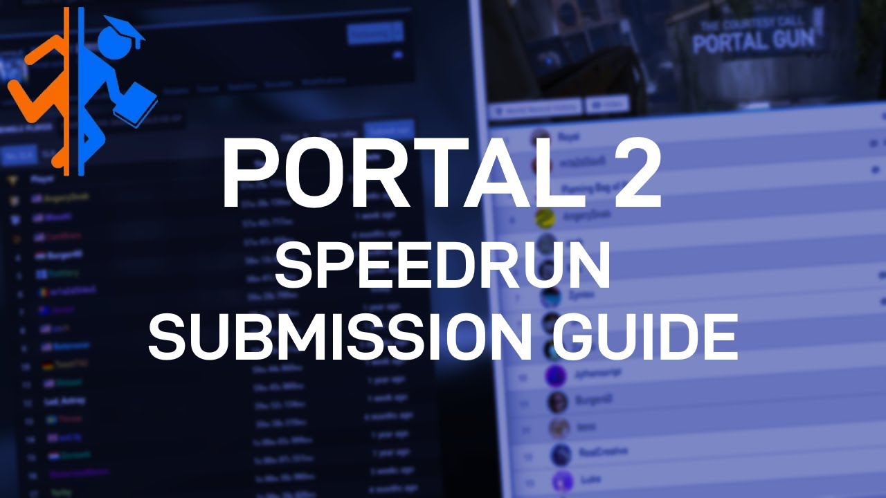 Portal 2 Speedrun Submission Guide Fullgame Challenge Mode Youtube