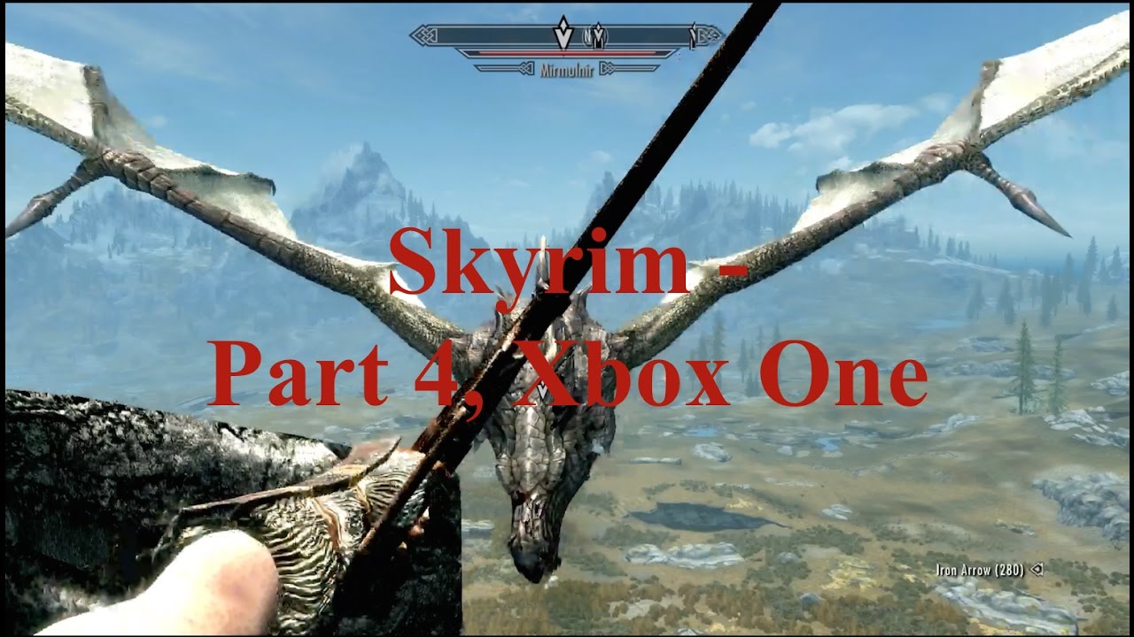 Elder Scrolls V - Skyrim (Part 4, Xbox One) - YouTube
