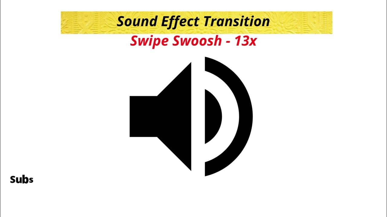 Sound Effect Transition - Swipe Swoosh 13x - YouTube