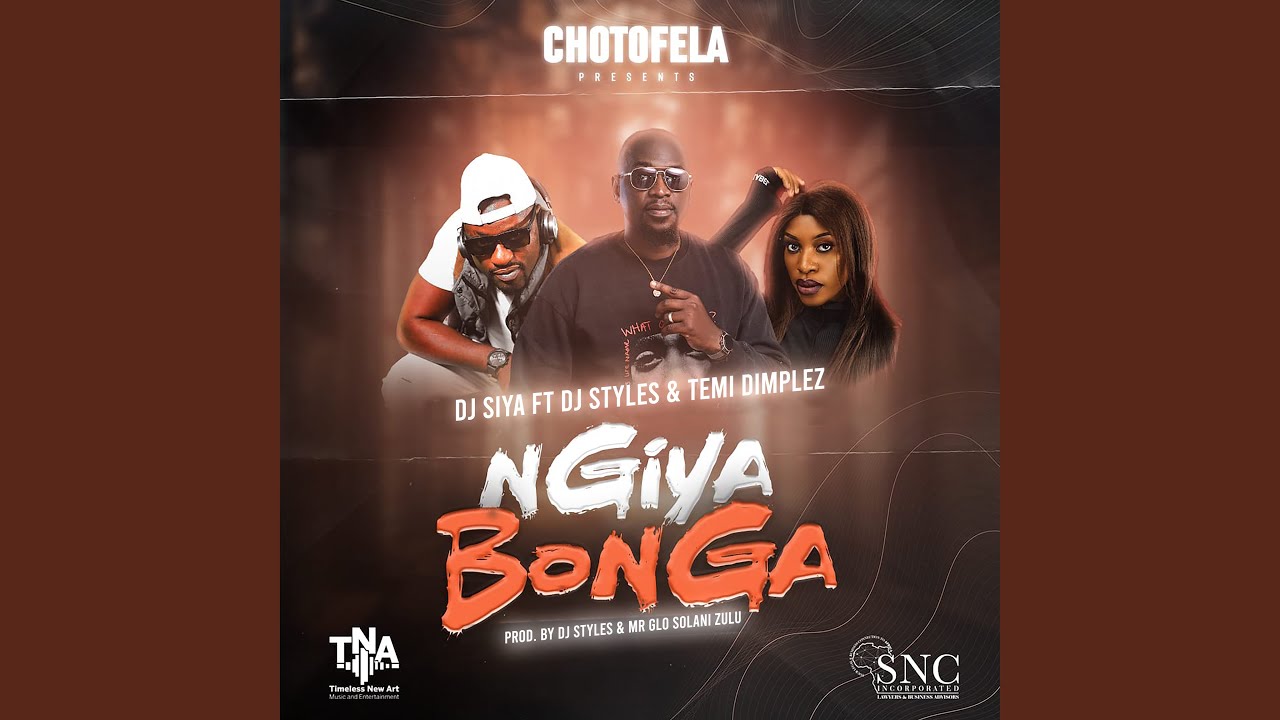 Ngiya Bonga (feat. Dj Styles, Temi Dimplez) - YouTube Music