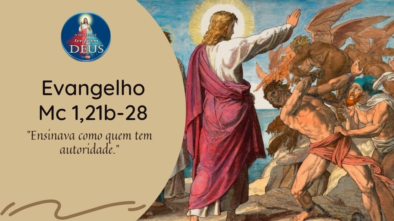 Evangelho de Marcos 1,21b-28 com Reflexão - "Ensinava como quem tem ...