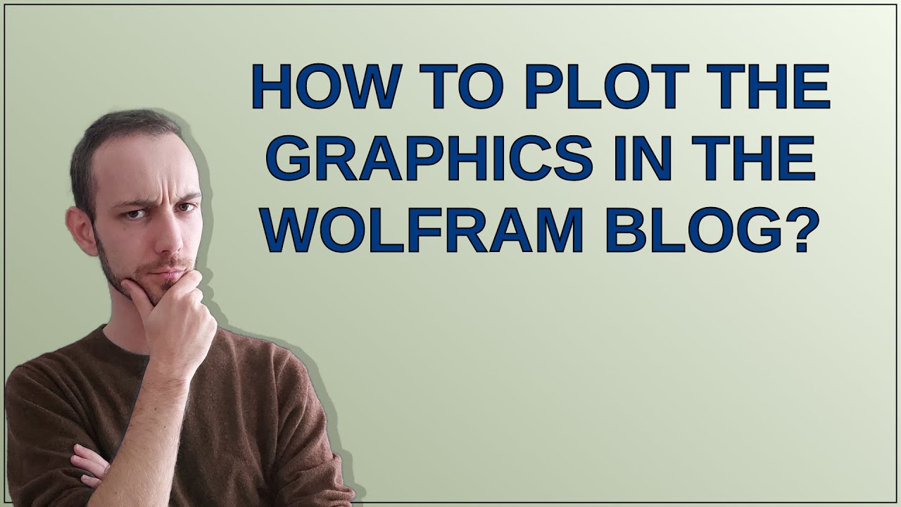 How to plot the graphics in the wolfram blog? - YouTube