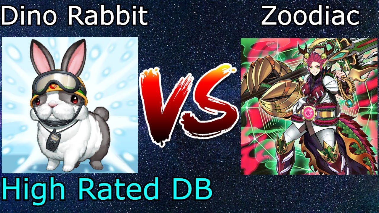 Dino Rabbit Vs Zoodiac High Rated DB Yu-Gi-Oh! 2021 - YouTube