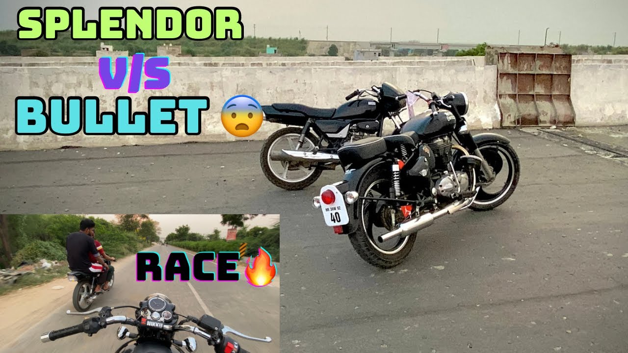 Bullet v/s modified splendor😱 / Drag race🔥 #splendor #bullet - YouTube