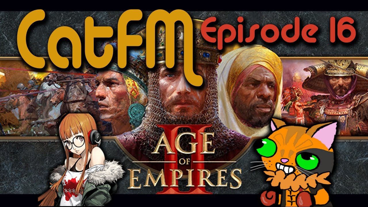 CatFM Episode 16 | Whats up Slappers? | Age of Empires II - YouTube