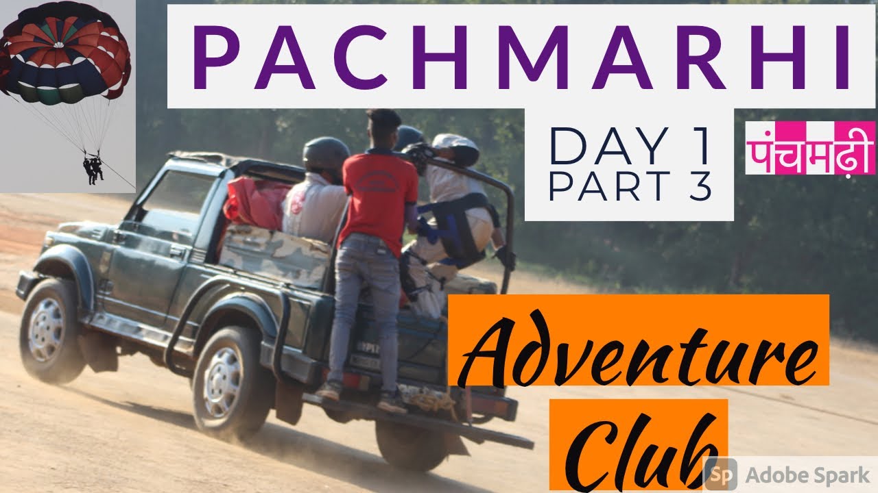 Pachmarhi day 1 part 3 | Adventure club | Sunset| Rajendra giri| desi ...