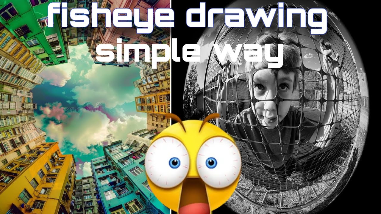 fisheye እንዴት እንደሚሳል በቀላሉ ! how to draw fisheye perspective ! - YouTube