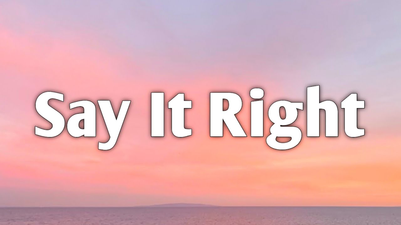 Nelly Furtado - Say It Right (Lyrics) - YouTube