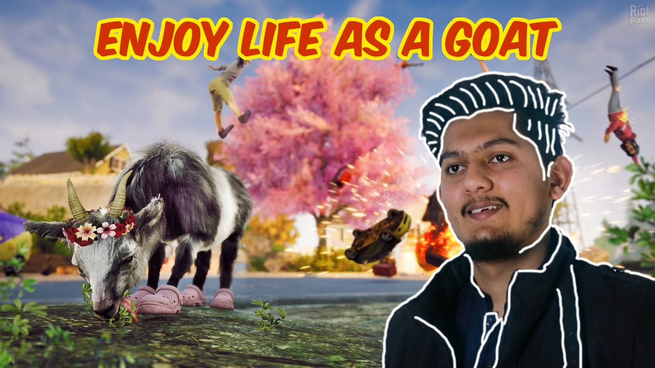 ENJOY LIFE AS A GOAT | GOAT SIMULATOR 3 FUNNY GAMEPLAY - YouTube