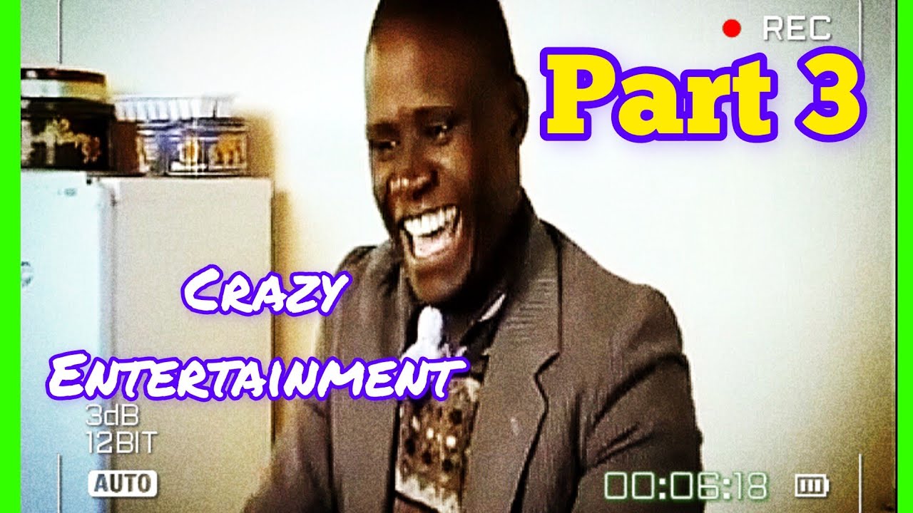 Crazy Entertainment || Part 3 - YouTube