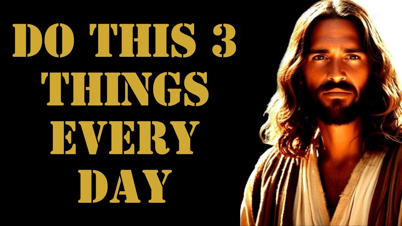 God Says: Do This 3 Things Every Day | God Message | God's Daily ...