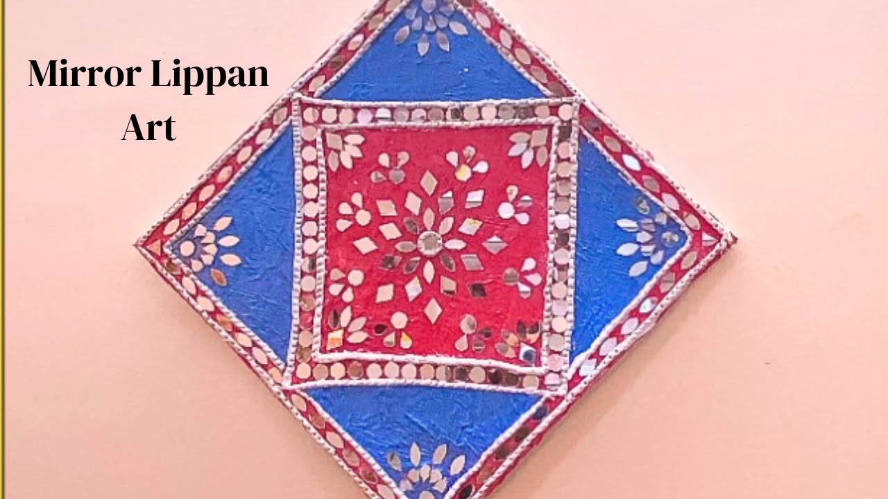 lippan art with mirror work | lippan art by hand made mirror / lippan ...