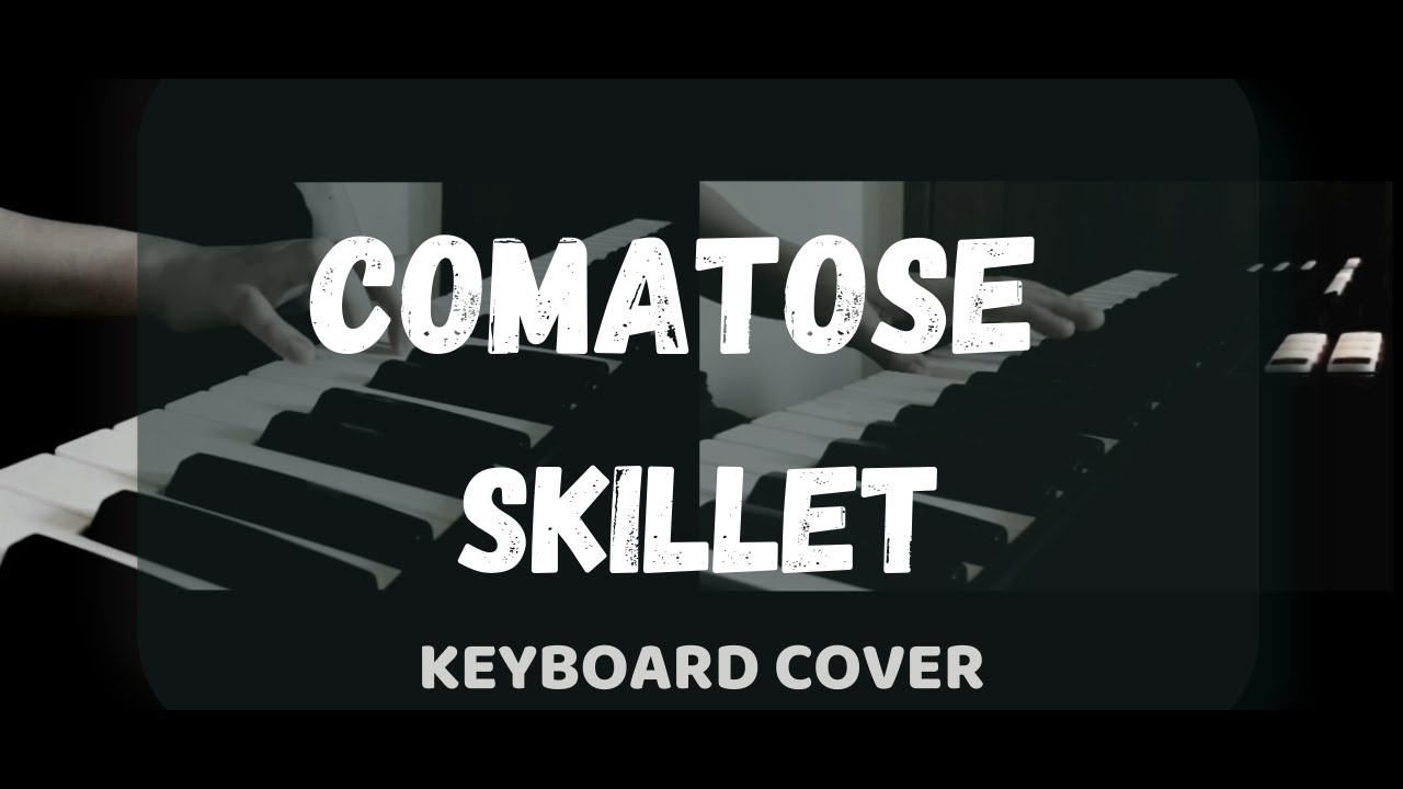 Skillet - Comatose - (Keyboard Cover - Intro) - YouTube