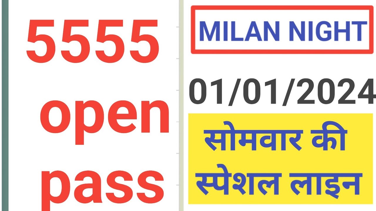 Milan night 01/01/2024 | Milan Chart | Today Single Jodi | Milan Panel ...