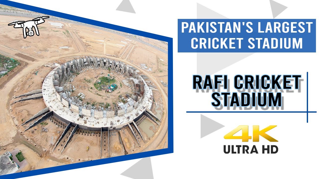 Rafi Cricket Stadium latest updates | Bahria Town Karachi 4K Ultra HD ...