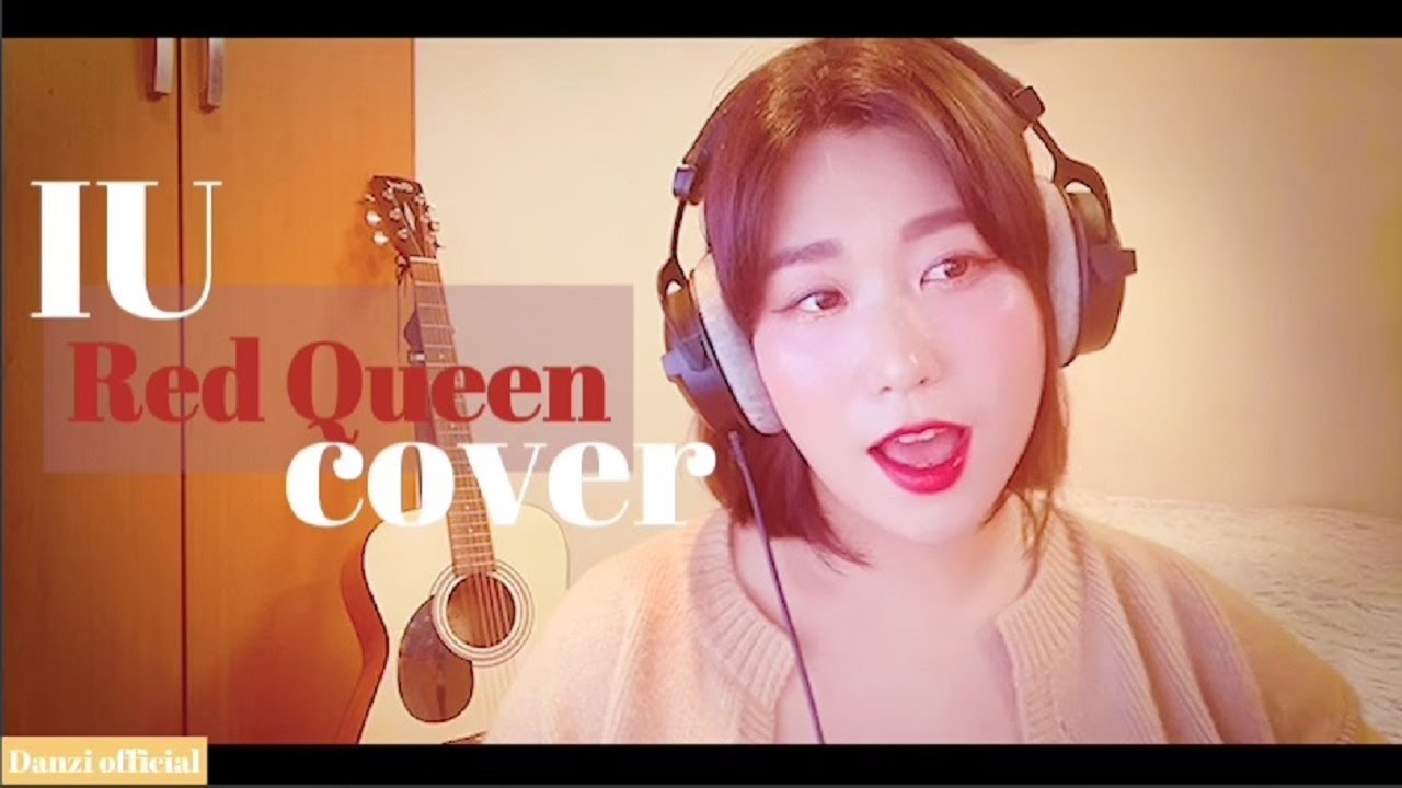 [ Danzi official ] Red Queen ️ (레드퀸) - 아이유 (IU) (Feat.자이언티(Zion.T ...