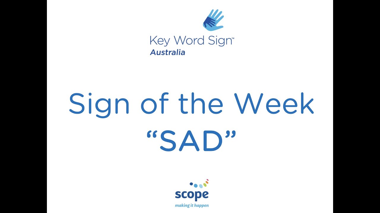 Sign of the Week - Sad - YouTube
