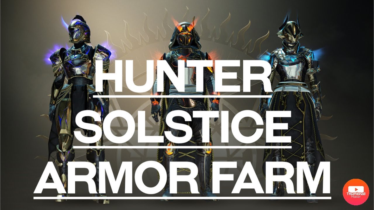 Destiny 2: HUNTER SOLSTICE ARMOR FARM - FARMEANDO ARMADURA SOLSTICIO ...