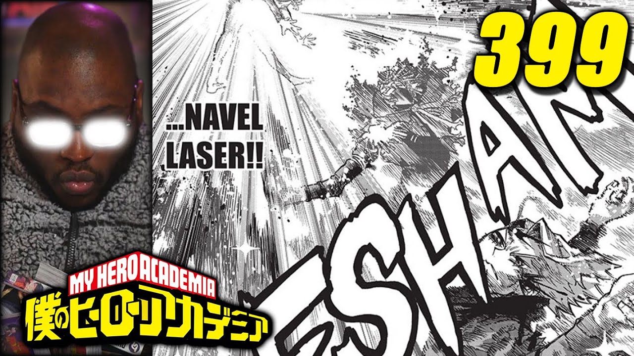 All Might is MAD! | My Hero Academia Chapter 399 Reaction & Discussion ...