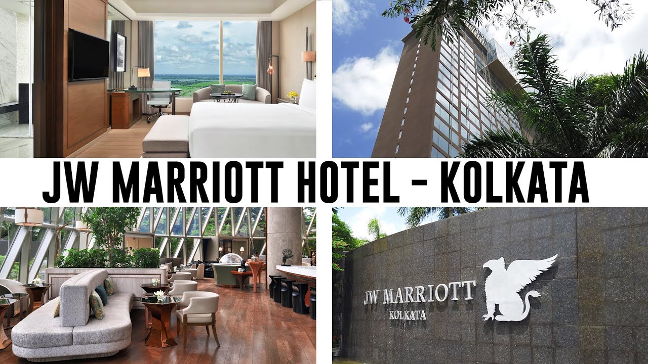 JW MARRIOTT KOLKATA HOTEL | Most Luxurious 5 Star Hotel in Kolkata ...