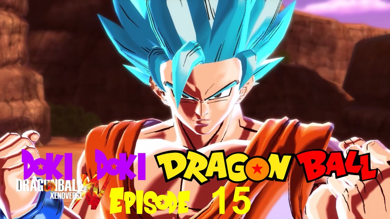 Doki Doki Dragon Ball: Episode 15 - Super Saiyan Blue 2 Saiyans - YouTube