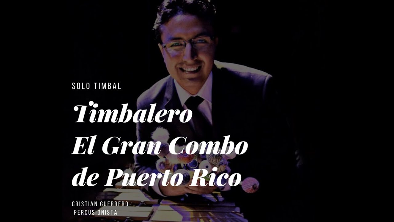 Timbalero - Gran Combo de Puerto Rico. Solo Timbal - YouTube