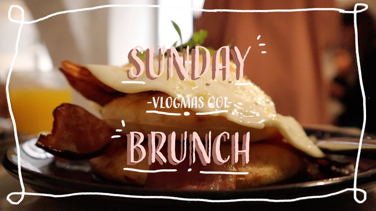 •Vlogmas 001• Sunday Brunch // Dear breakfast// - YouTube