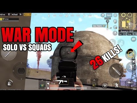 WAR MODE Gameplay! | 26 Kills Solo VS Squad | PUBG Mobile