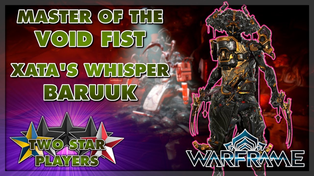 Exploit Every Weakness: Xata's Whisper Baruuk | Helminth Build Guide | Warframe | Two Star ...