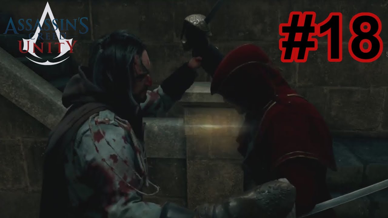 Assassin's Creed Unity Let's Play Part 18 Arno vs. Bellec! Duel of Fate - YouTube