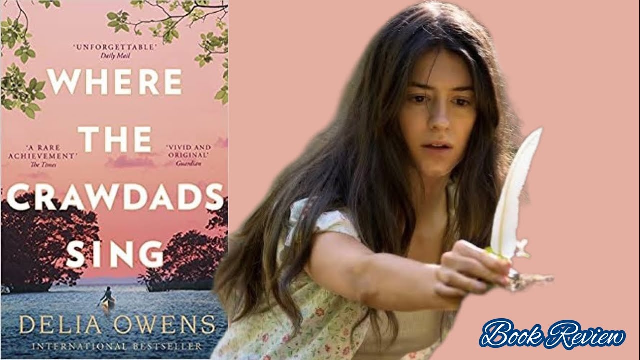 Book Review: Where the Crawdads Sing | Delia Owens - YouTube