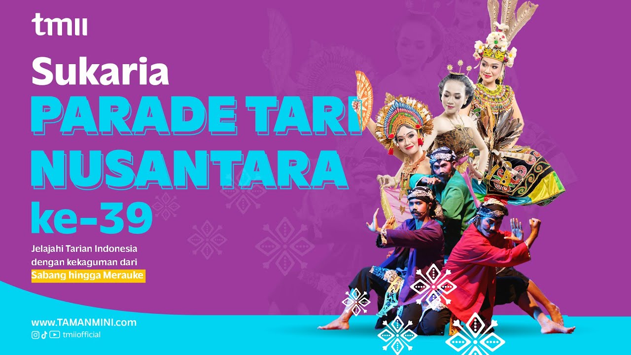 Sukaria "Parade Tari Nusantara TMII 2023" - YouTube