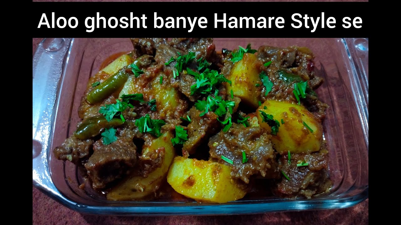 Aloo Ghosht | Aloo ghosht recipe at home | banye Hamari tarha | FS ...