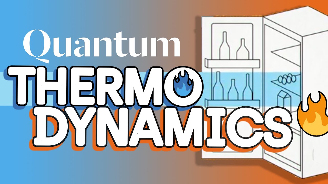 What is QUANTUM THERMODYNAMICS? 💊 Quantum Pills #3 - YouTube