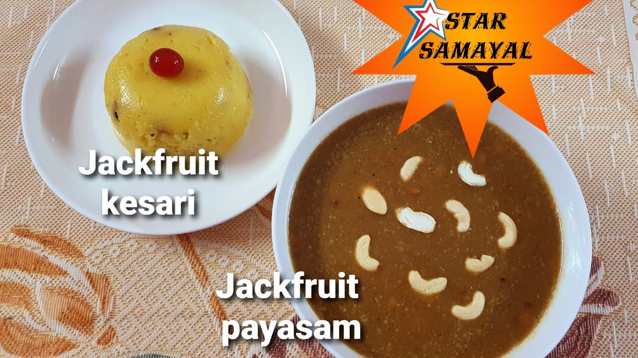 Jackfruit kesari|Jackfruit payasam|Jackfruit sweet recipes in tamil ...